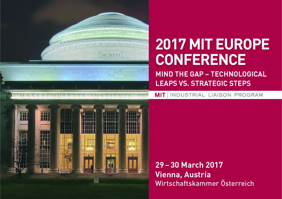 MIT EUROPE CONFERENCE 2017: Business Strategien und Technologien der ...